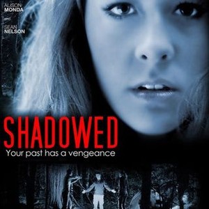 Shadowed - Rotten Tomatoes