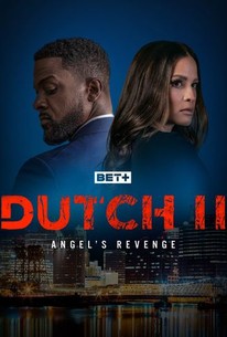 Dutch II: Angel's Revenge | Rotten Tomatoes