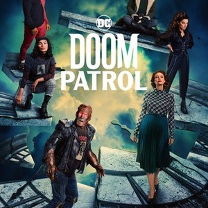Doom Patrol - Rotten Tomatoes