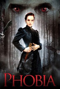 Phobia (2013) | Rotten Tomatoes