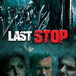 Last Stop - Rotten Tomatoes