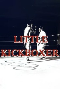 Little Kickboxer | Rotten Tomatoes