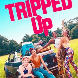 Tripped Up - Rotten Tomatoes