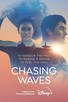 Chasing Waves: Season 1 | Rotten Tomatoes