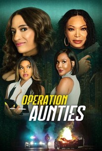 Operation: Aunties | Rotten Tomatoes