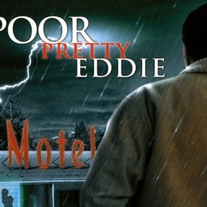 Poor Pretty Eddie - Rotten Tomatoes