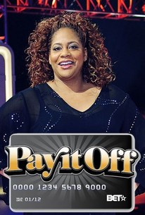 Pay It Off | Rotten Tomatoes