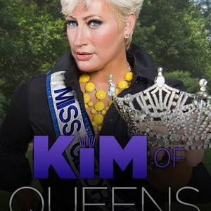 Kim of Queens - Rotten Tomatoes
