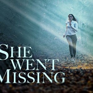 She Went Missing - Rotten Tomatoes