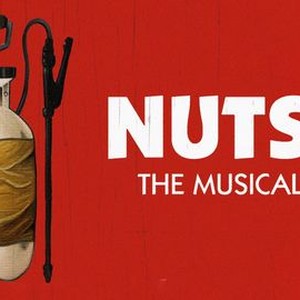 Nuts! The Musical - Rotten Tomatoes