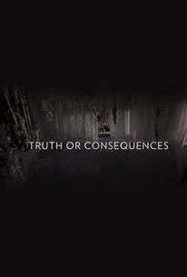 Truth or Consequences - Rotten Tomatoes