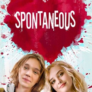 Spontaneous - Rotten Tomatoes