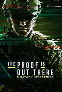 The Proof Is Out There: Military Mysteries: Season 1 | Rotten Tomatoes