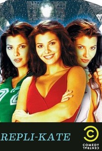 Repli-Kate | Rotten Tomatoes