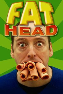 Fat Head (2009) - Rotten Tomatoes