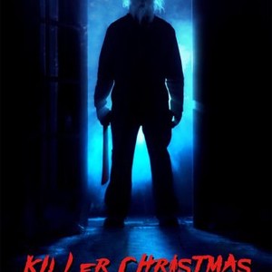 Killer Christmas - Rotten Tomatoes