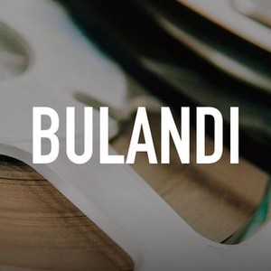 Bulandi - Rotten Tomatoes