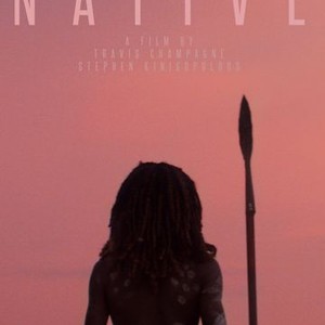 Native - Rotten Tomatoes