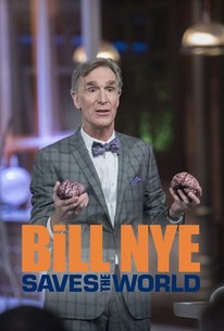 Bill Nye Saves the World: Season 3 | Rotten Tomatoes
