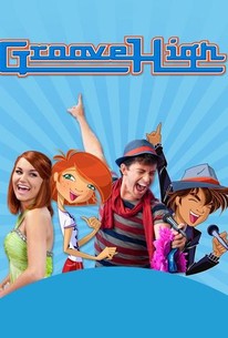 Groove High: Season 1, Episode 23 | Rotten Tomatoes