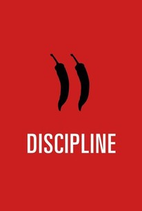 Discipline (2014) | Rotten Tomatoes