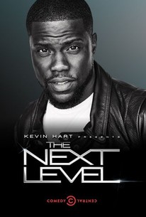 Kevin Hart Presents: The Next Level: Season 1 | Rotten Tomatoes