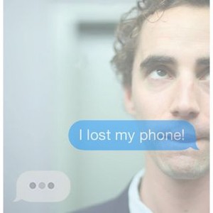 I Lost My Phone! - Rotten Tomatoes