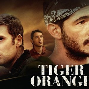 Tiger Orange - Rotten Tomatoes