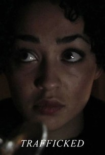 Trafficked | Rotten Tomatoes