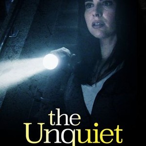 The Unquiet - Rotten Tomatoes