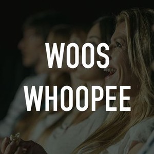 Woos Whoopee - Rotten Tomatoes