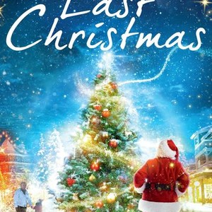 Last Christmas - Rotten Tomatoes