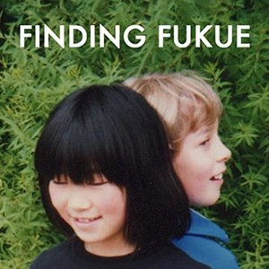 Finding Fukue - Rotten Tomatoes