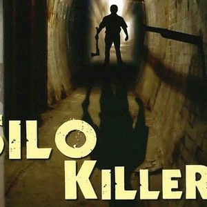Silo Killer - Rotten Tomatoes