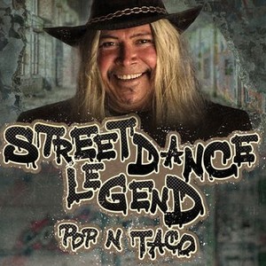 Street Dance Legend: Pop N Taco - Rotten Tomatoes