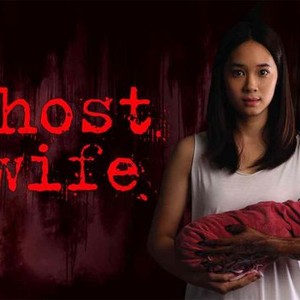 Ghost Wife - Rotten Tomatoes