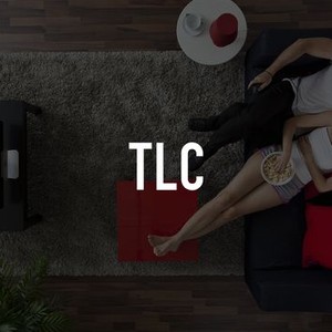 TLC - Rotten Tomatoes