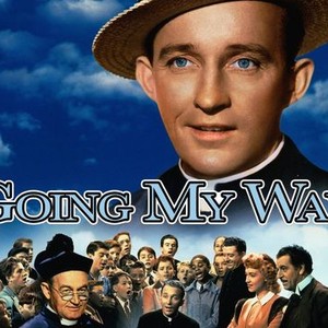 Going My Way - Rotten Tomatoes