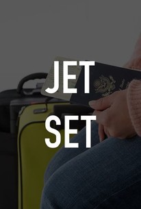 Jet Set | Rotten Tomatoes