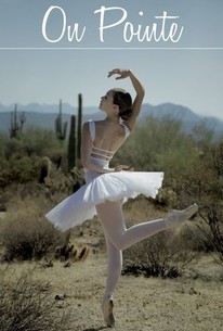 On Pointe | Rotten Tomatoes