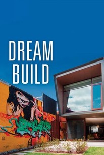 Dream Build: Season 2, Episode 7 | Rotten Tomatoes