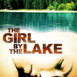 The Girl by the Lake - Rotten Tomatoes