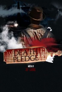 The Death Pledge | Rotten Tomatoes
