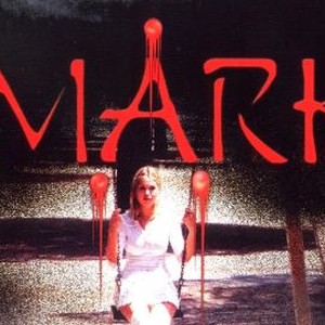 The Mark - Rotten Tomatoes