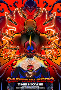 Captain Zero: The Movie | Rotten Tomatoes