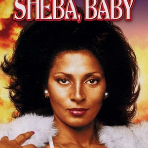 Sheba, Baby - Rotten Tomatoes