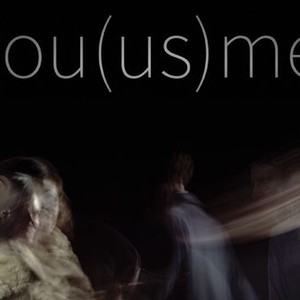 You (Us) Me - Rotten Tomatoes