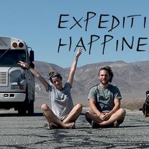 Expedition Happiness - Rotten Tomatoes