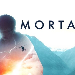 Mortal - Rotten Tomatoes
