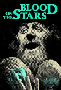Blood on the Stars | Rotten Tomatoes